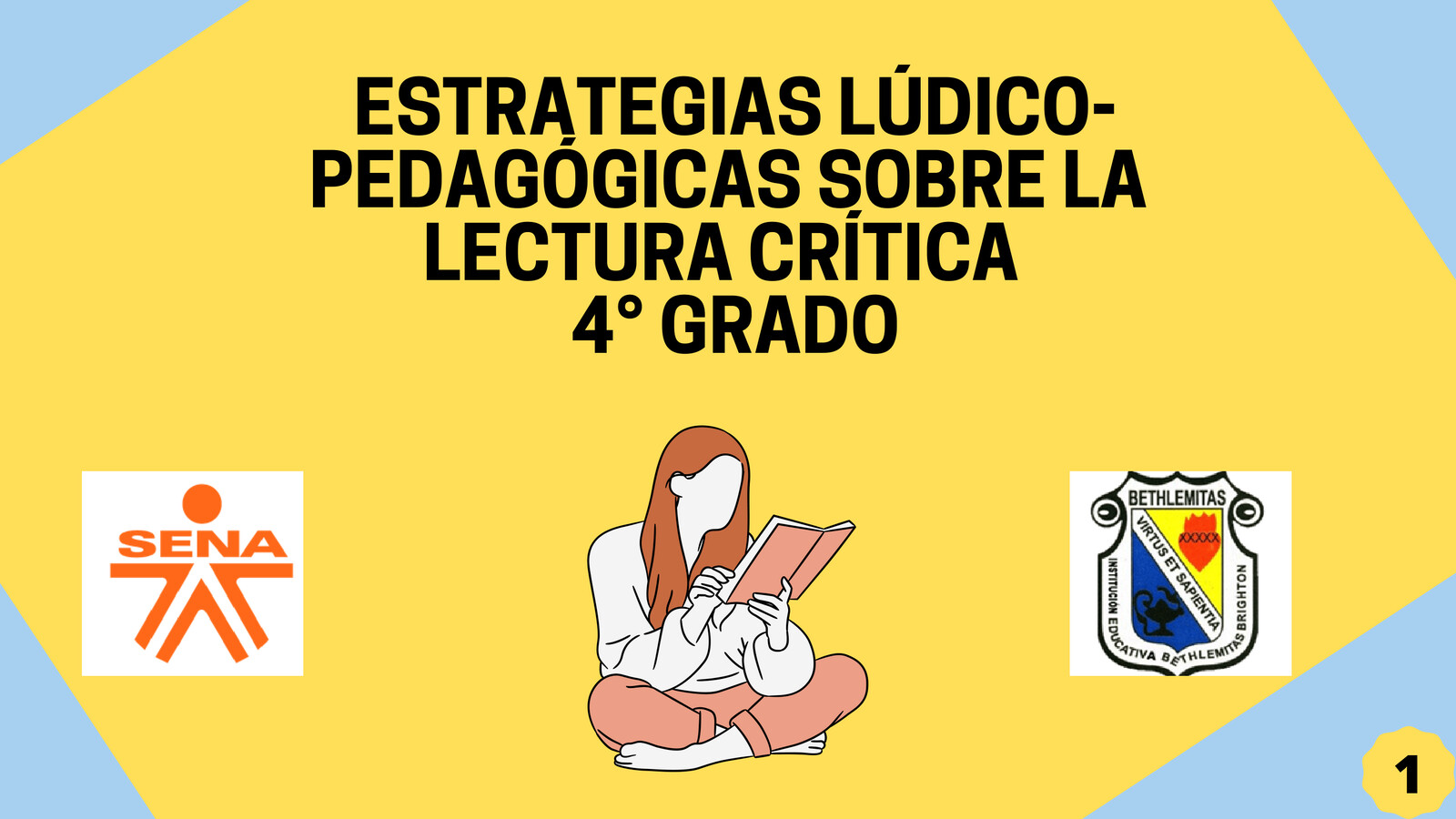 ESTRATEGIAS LUDICO-PEDAGÓGICAS SOBRE LA LECTURA CRÍTICA by angie ...