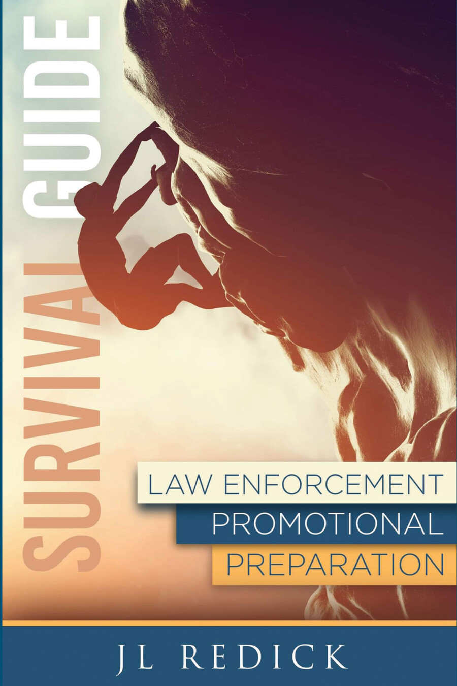 Survival Guide for Law Enforcement Promotional Preparation by ...