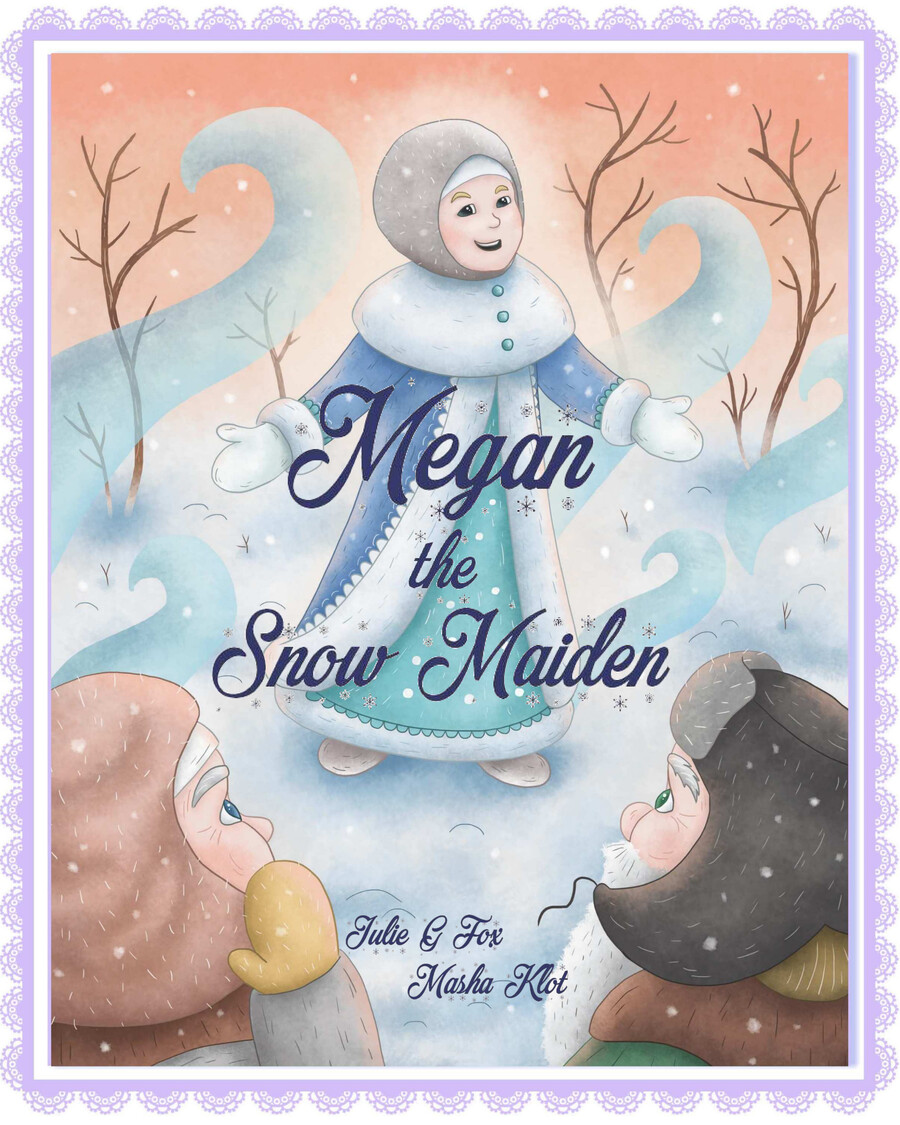 Megan the Snow Maiden by Clever Fox Press - Flipsnack