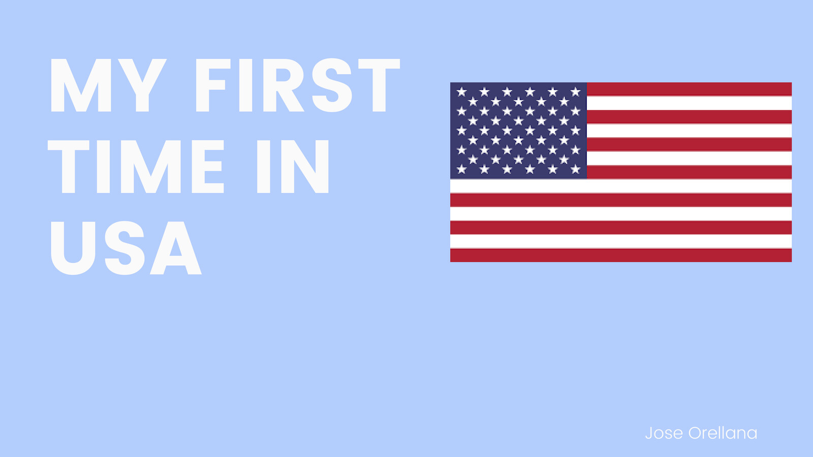 My First Time In UsA By Jose Orellana Flipsnack