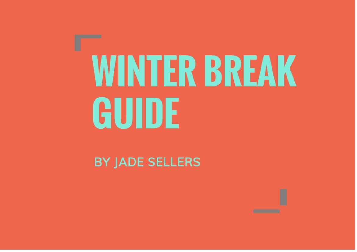 Winter Break Guide By J Sellers6182 Flipsnack