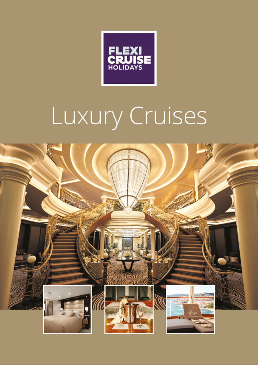 Flexicruise Luxury and River Cruises Brochure by Flexi Vacations - Flipsnack