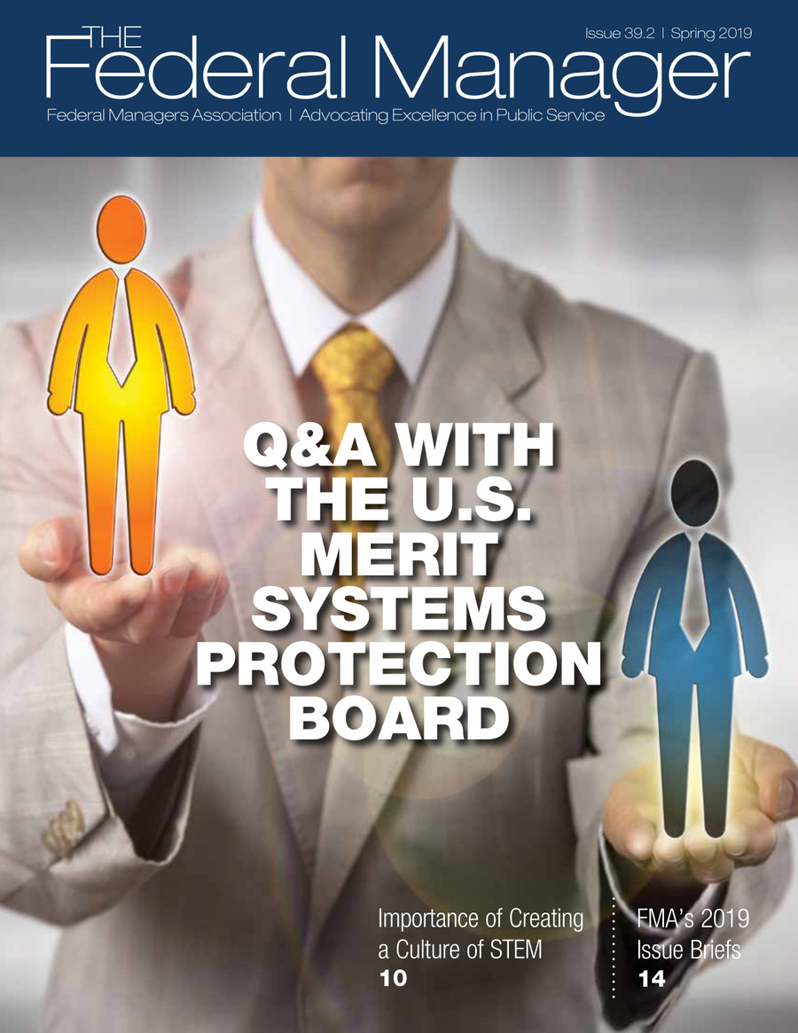 The Federal Manager • Spring 2019 by The Federal Manager - Flipsnack