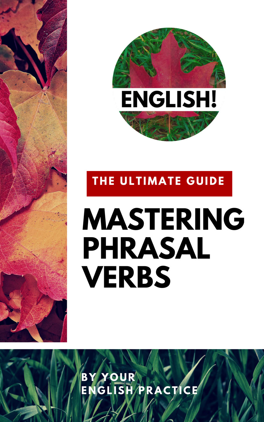 Mastering Phrasal Verbs Complete Guide by yourenglishpractice - Flipsnack