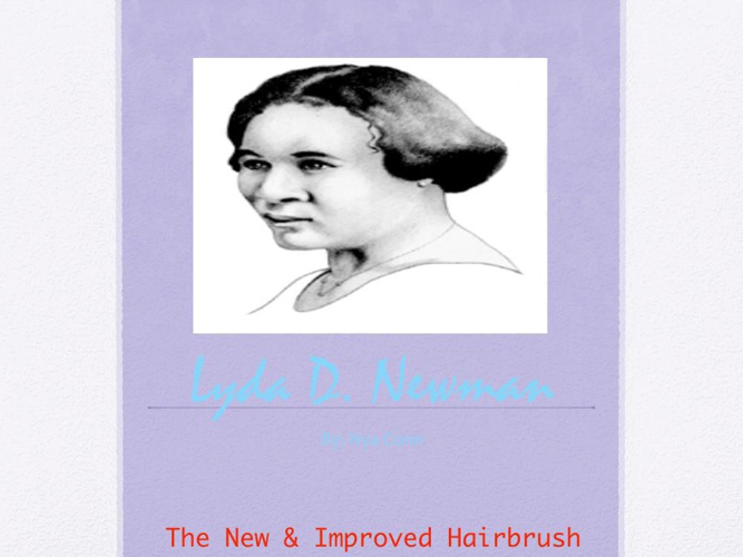 Lyda Newman Inventor Project By Susan Flipsnack 