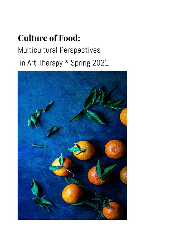 Multicultural Perspectives in Art Therapy: Our Culture of Food by Roxie ...