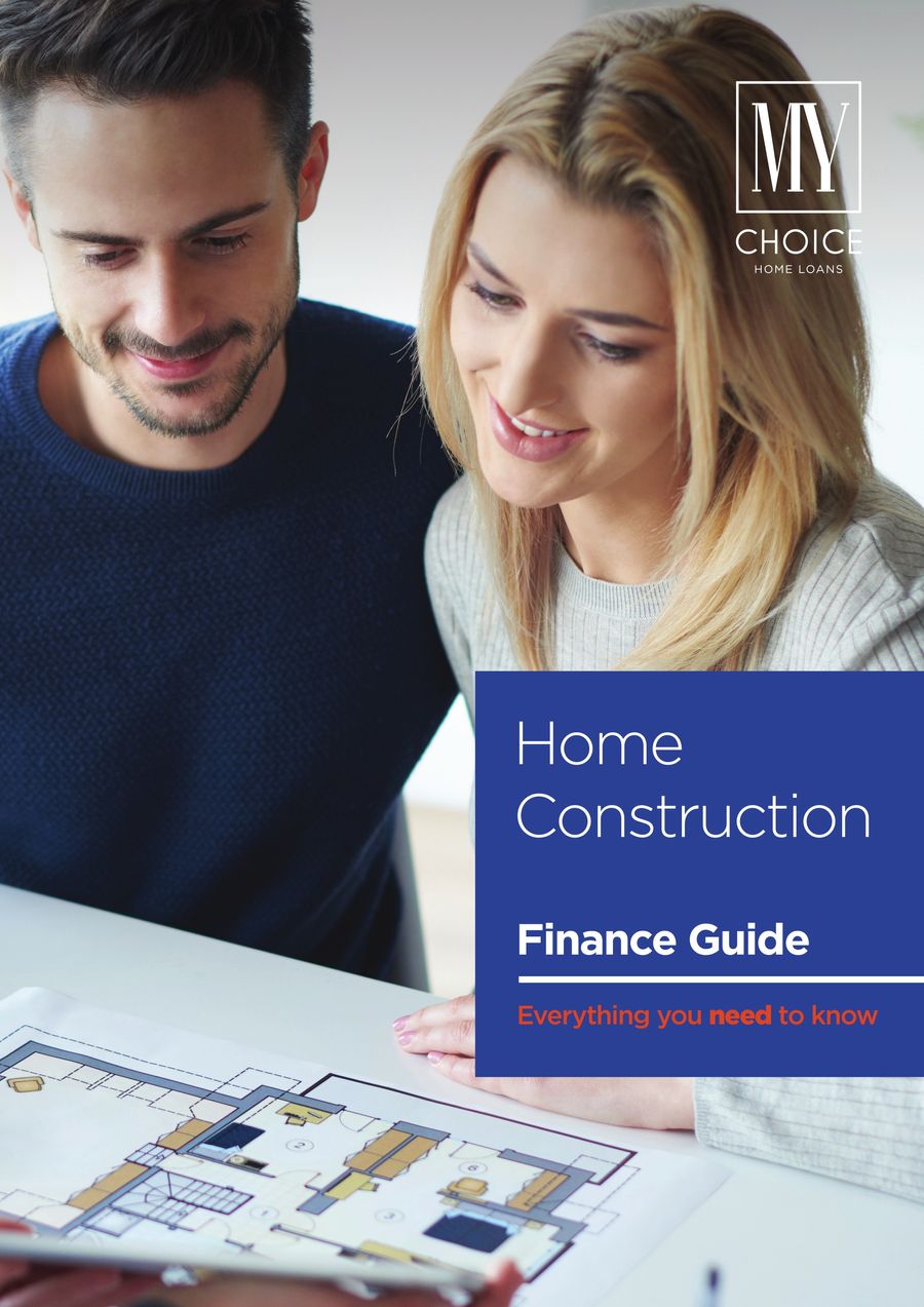 MyChoice Home Loans - Home Construction by Xplore