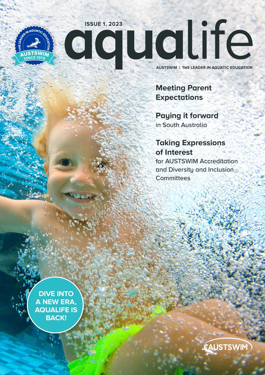 AUSTSWIM aqualife Magazine Issue 1, 2023