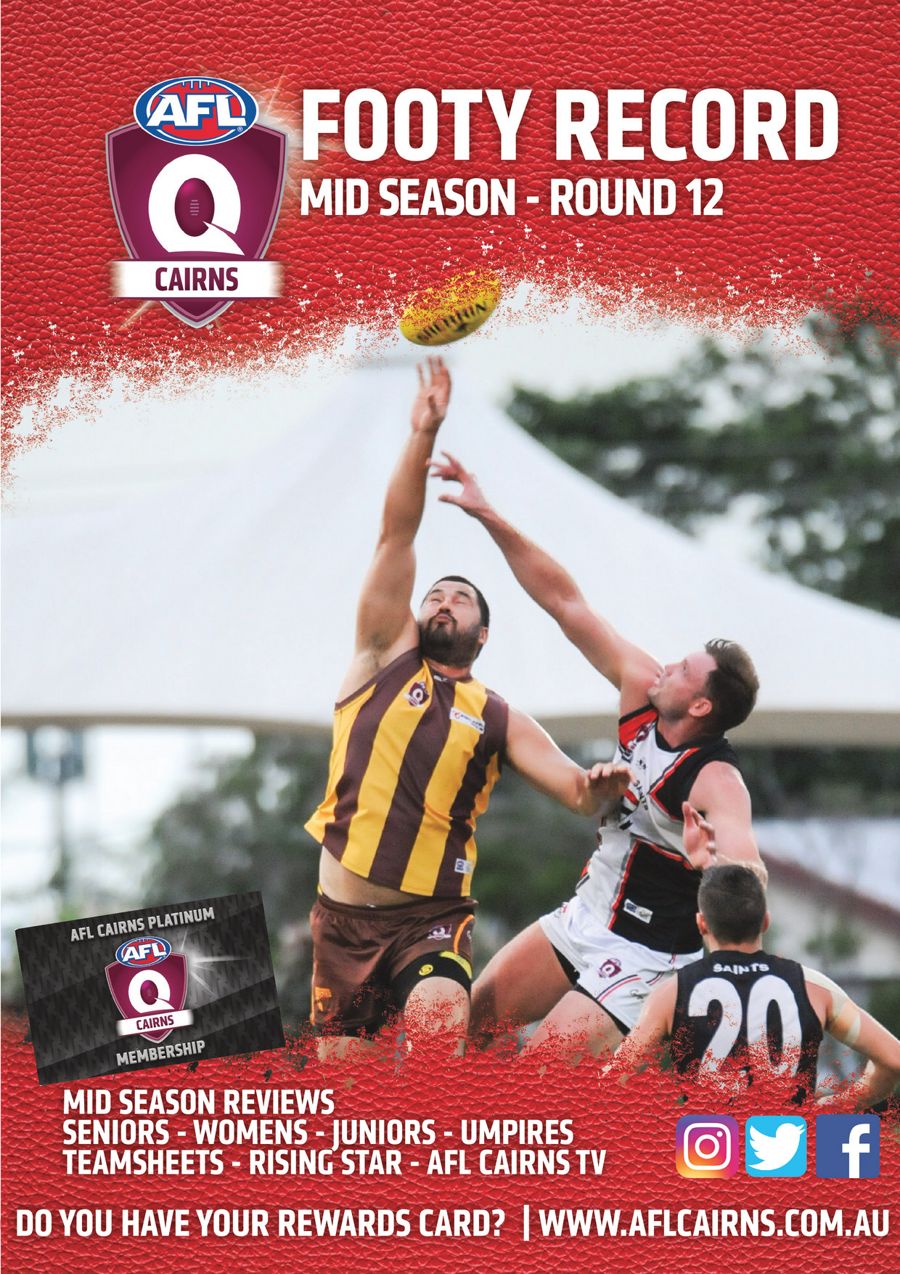 AFL Cairns Mid Season Footy Record - Round 12 by AFLCairns - Flipsnack