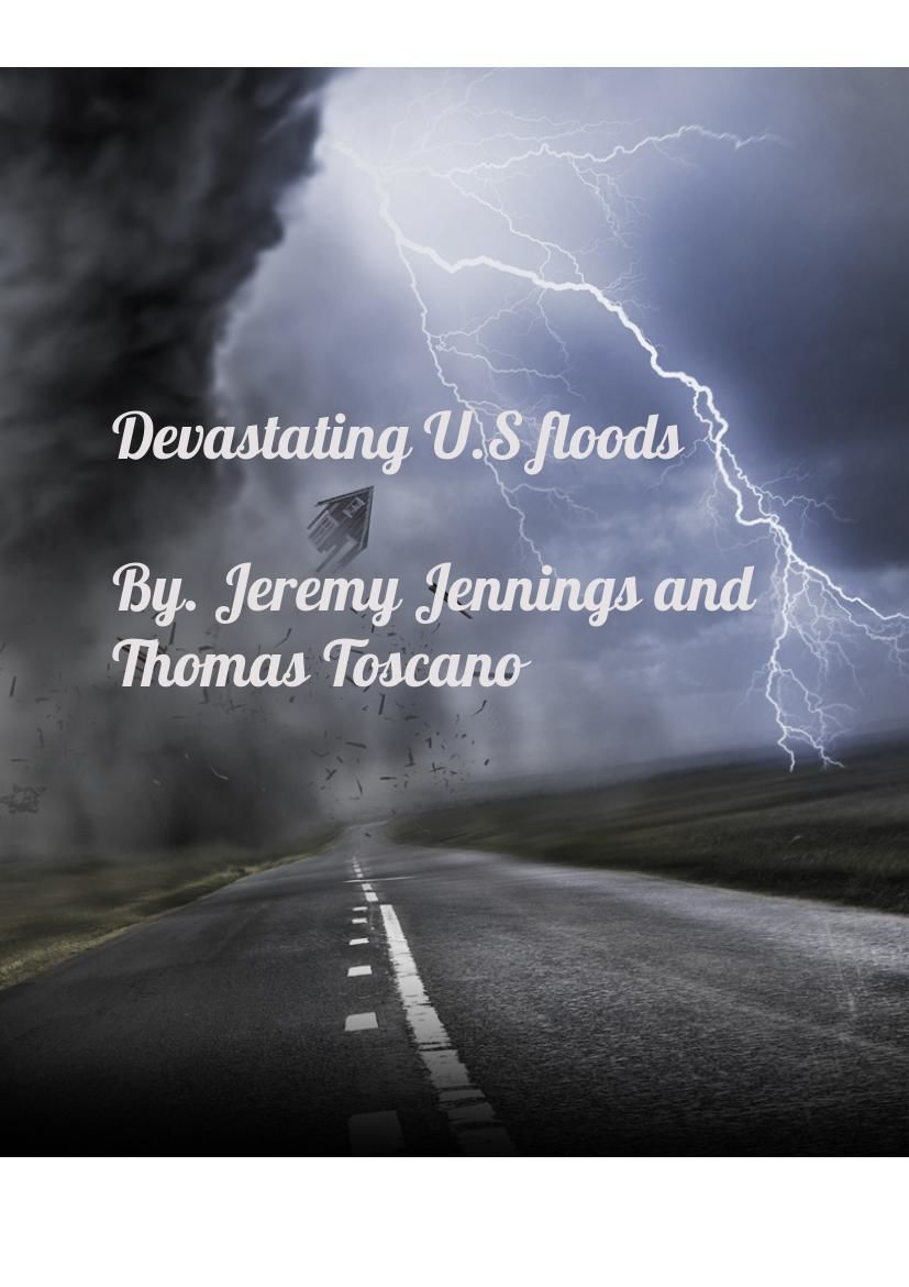 Devastating US Floods Jeremy Jennings and Thomas Toscano by ...