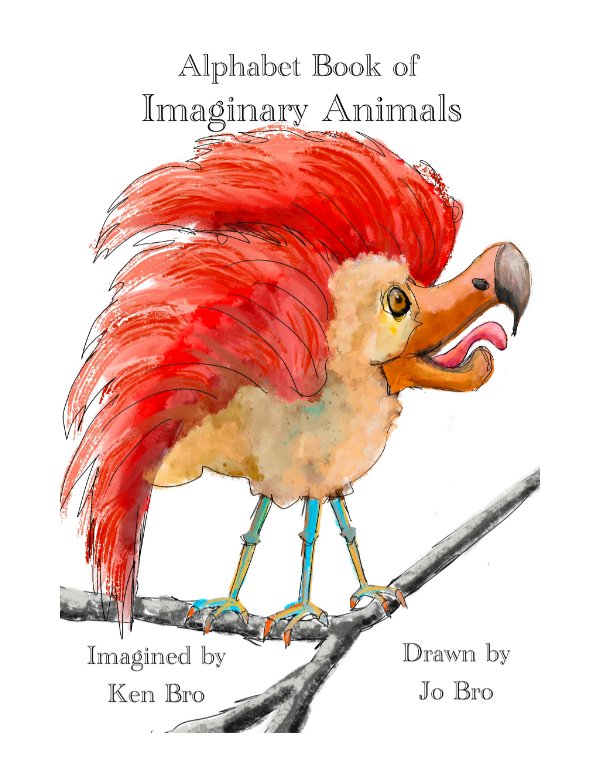 Imaginary Animals ABC Book by Bill Bro - Flipsnack