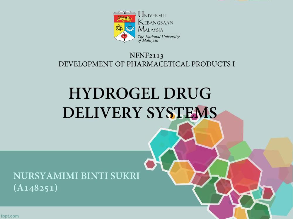 Applications of hydrogel in drug delivery system by syamimisukri ...