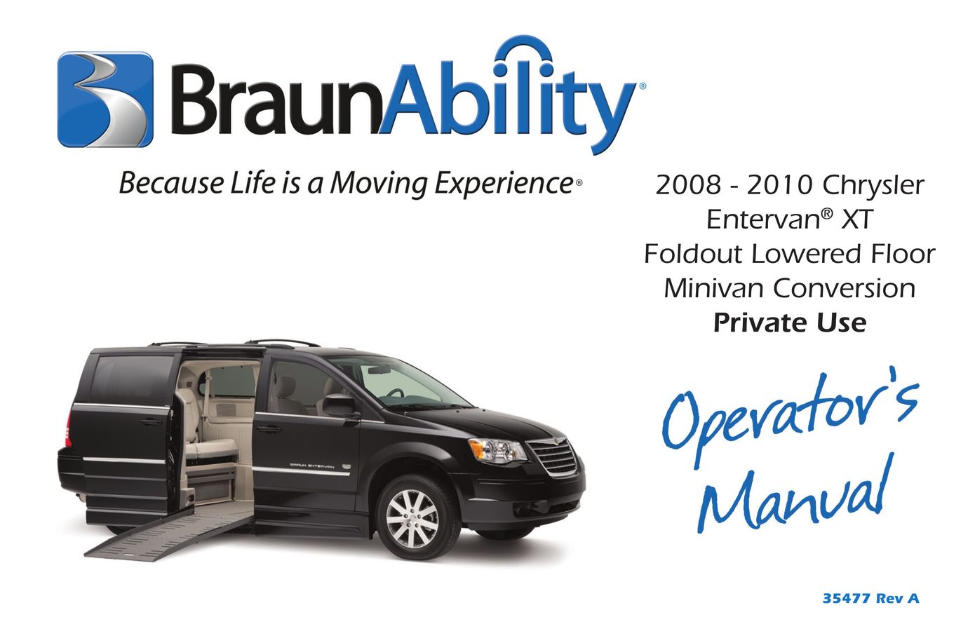 2008-10 BraunAbility Chrysler - Power Foldout XT Owner's Manual by ...