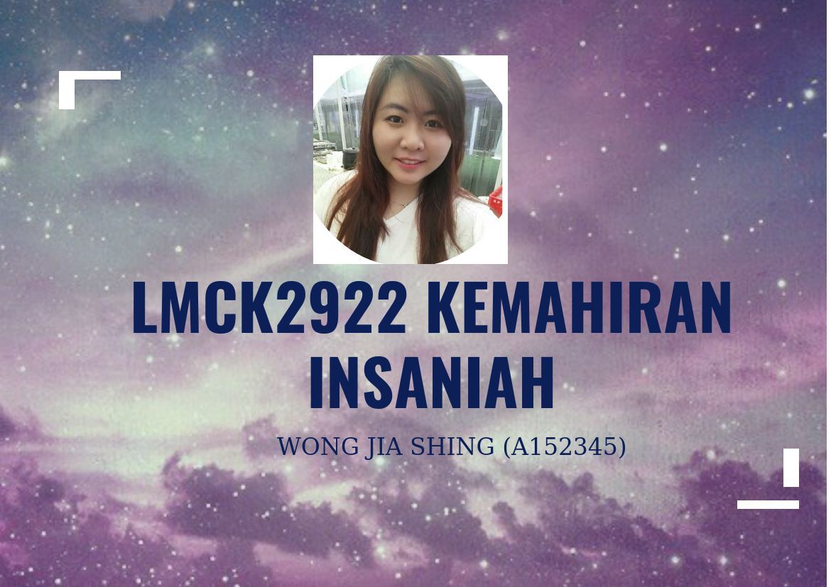 LMCW2922 Kemahiran Isaniah Wong Jia Shing A152345 by Jiashing Wong - Flipsnack
