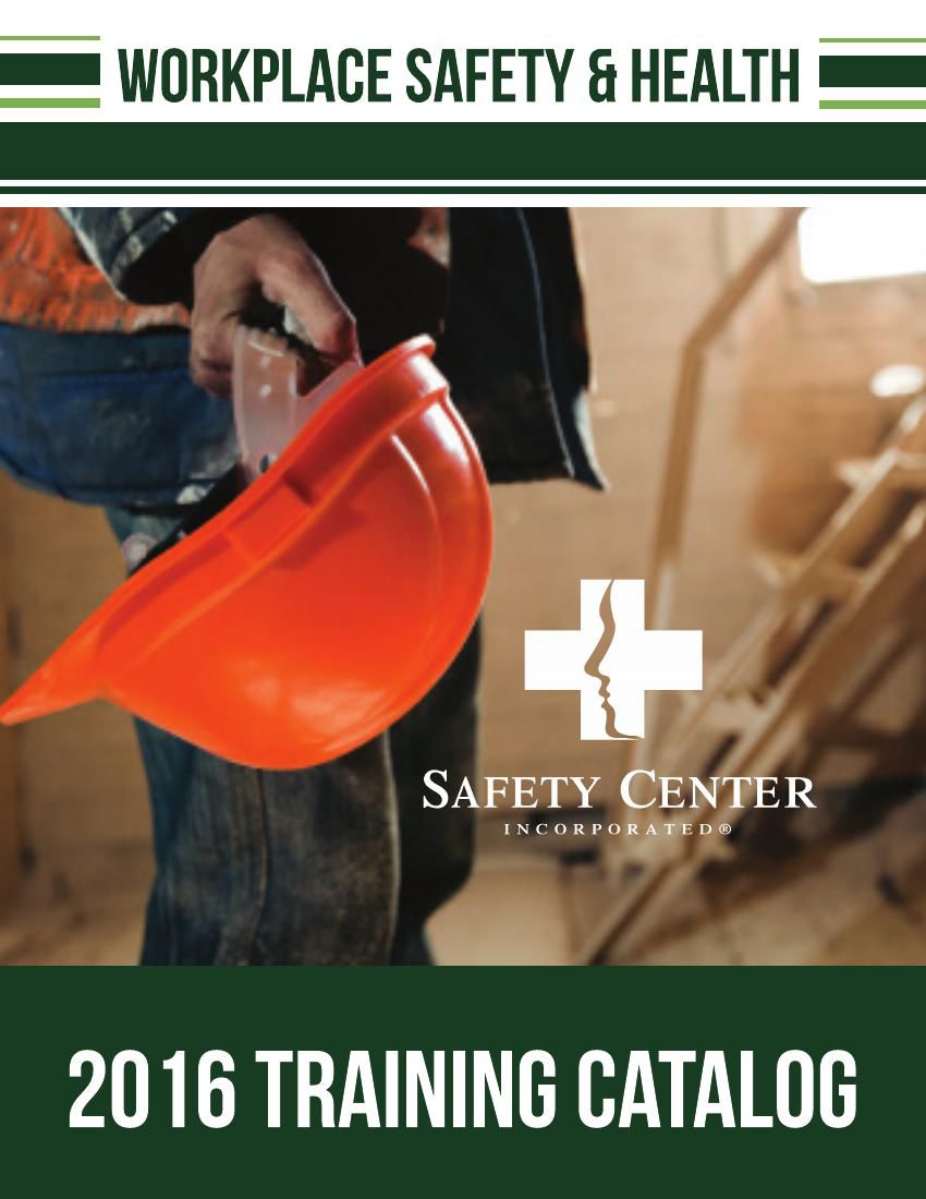 2016 Workplace Safety & Health Training Catalog by Kelly Huffman ...