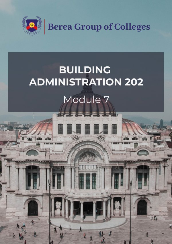 Building Administration 202 - Module 7 by E-Publishing