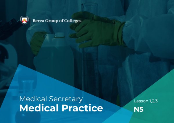 Medical Secretary: Medical Practice N5 Lesson 1,2,3 by E-Publishing ...