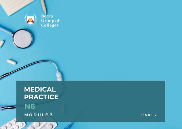 Medical Practice N6 Module 3 Part 2 by E-Publishing - Flipsnack