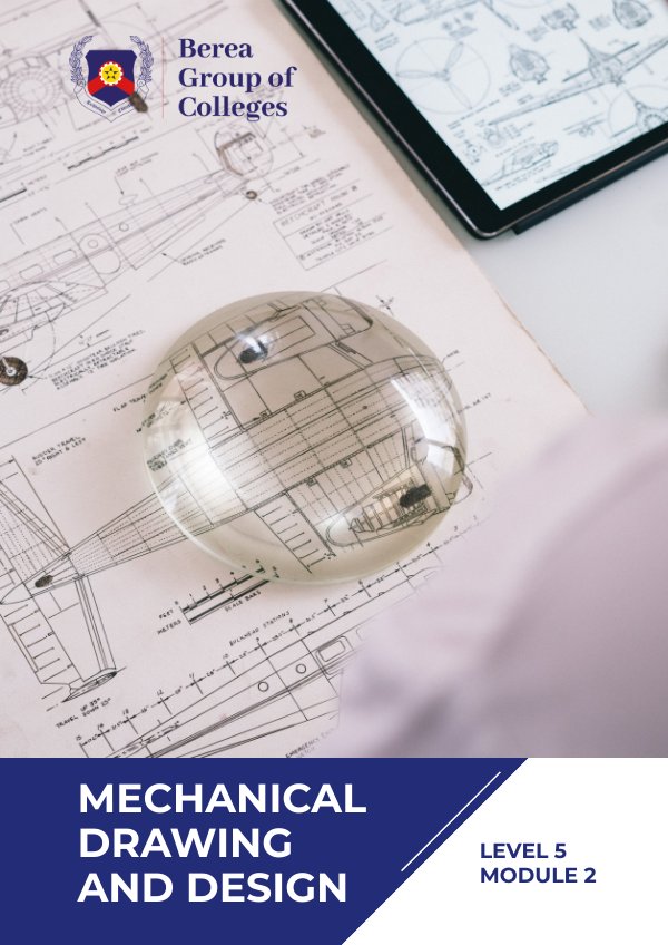 Mechanical Drawing and Design Level 5 Module 2 by E-Publishing - Flipsnack