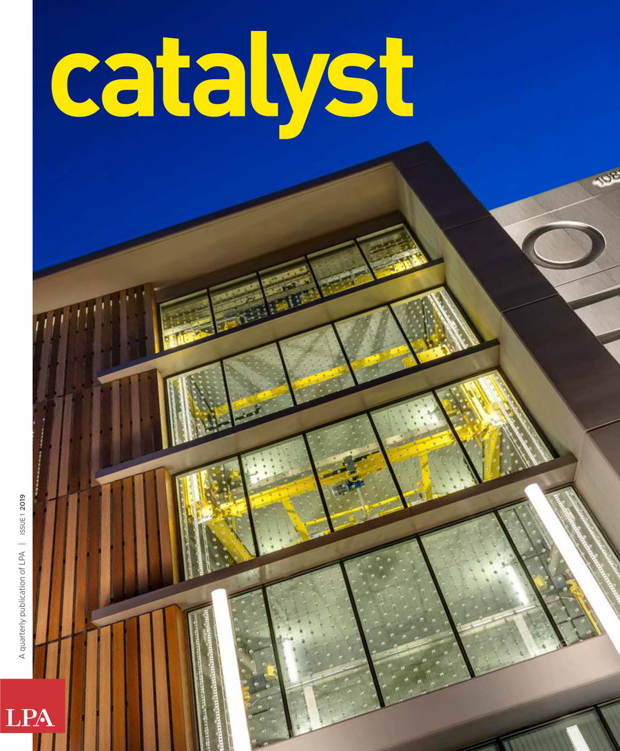 Catalyst Issue 1 2019 | A publication of LPA Design Studios by LPA ...