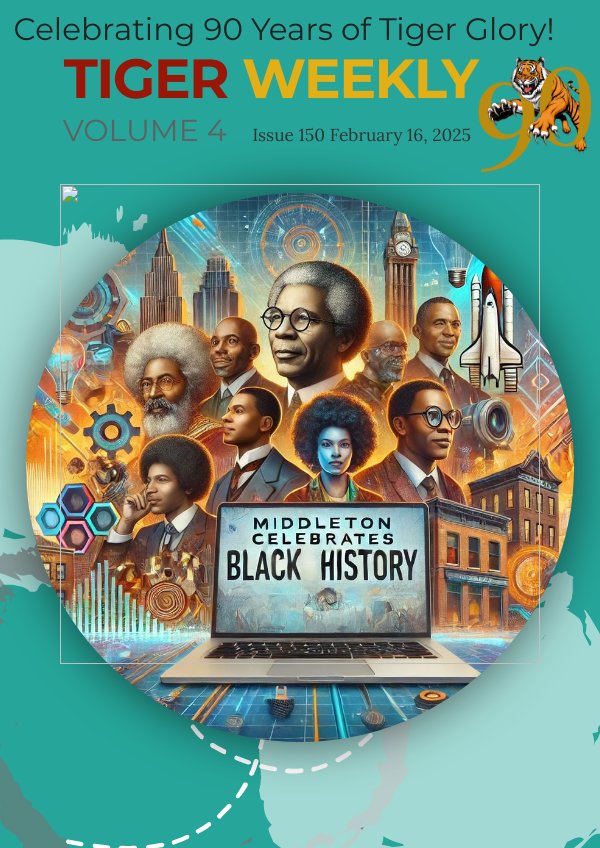 Tiger Weekly Volume 4 Issue 150 by Camilla Burton, Principal Middleto ...