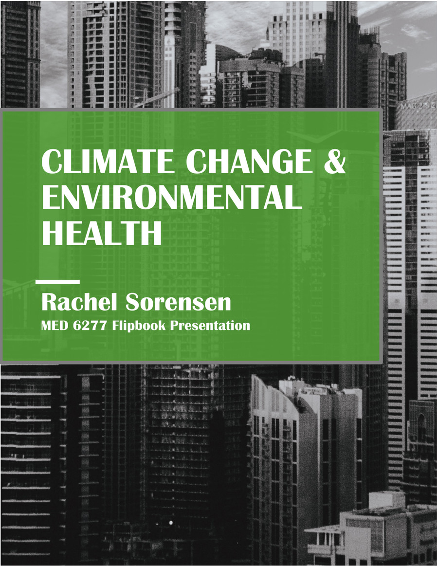 Climate Change & Environmental Health Flipbook Presentation by rachel ...