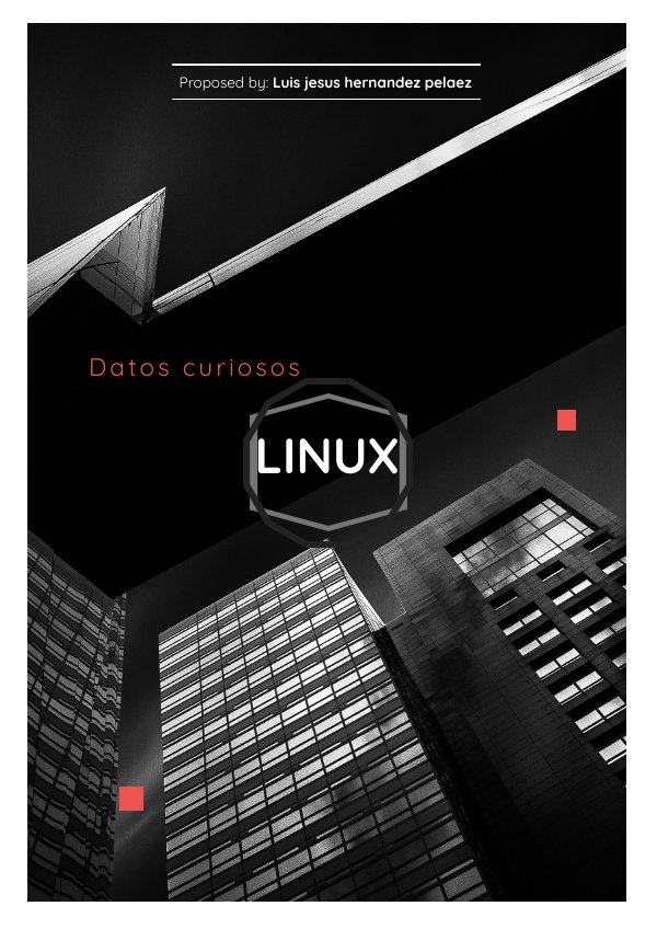 datos curiosos de linux by luis jesus... - Flipsnack