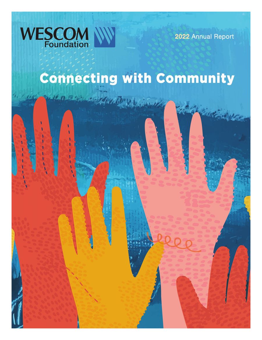 Wescom Foundation 2022 Annual Report by Wescom Credit Union