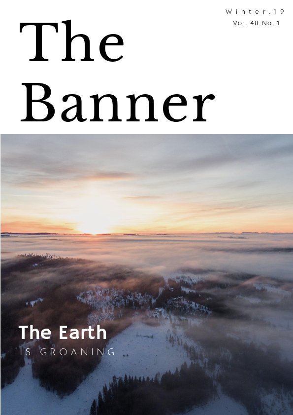 The Banner - The Earth is Groaning by Bethany BTC - Flipsnack