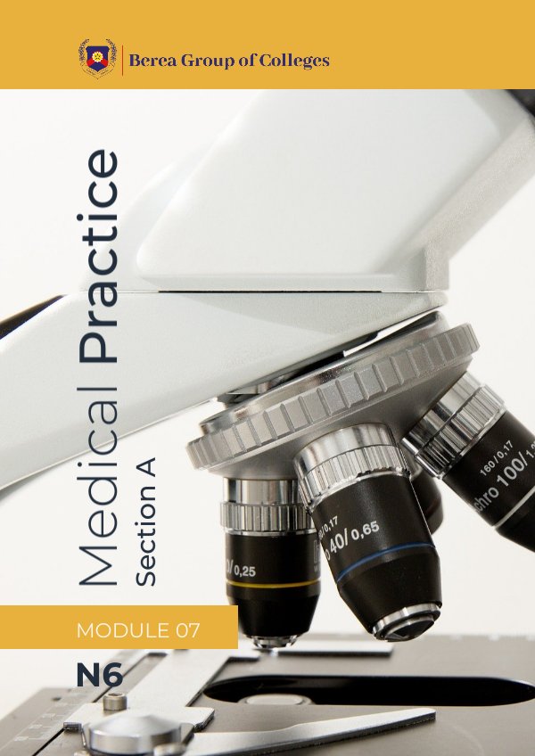 Medical Practice: Section A N6 Module 7 by E-Publishing
