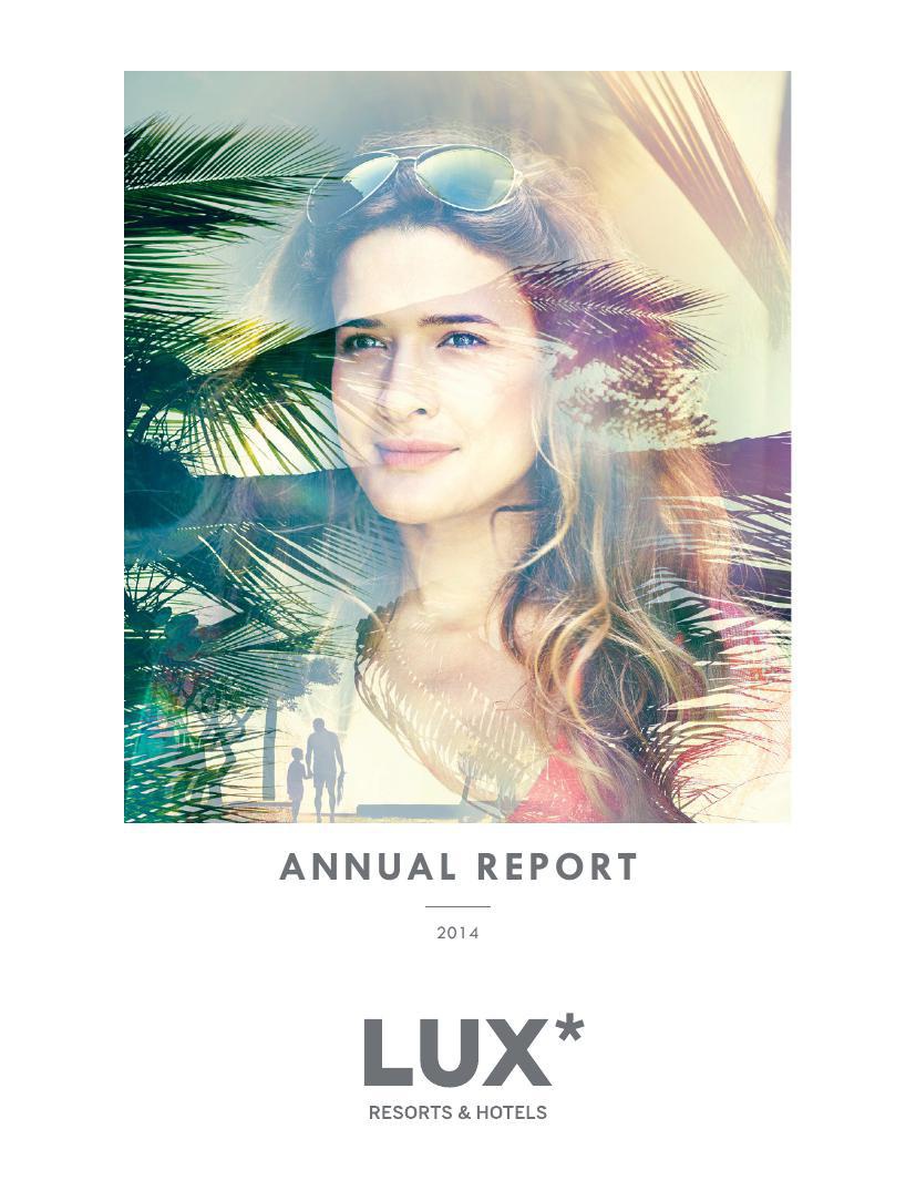 LUX Annual Report 2014 by LUX Resorts - Flipsnack