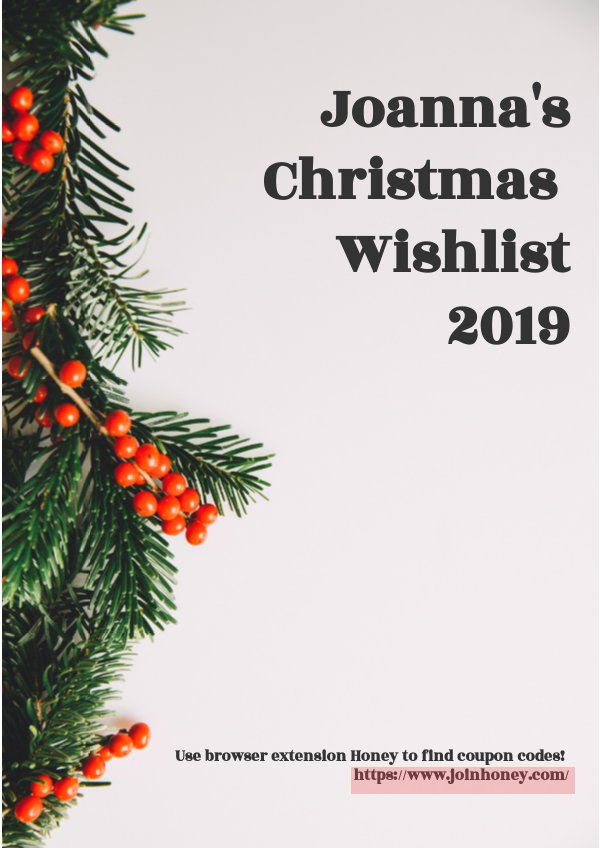 Joanna's Christmas List 2019 by JRapp - Flipsnack