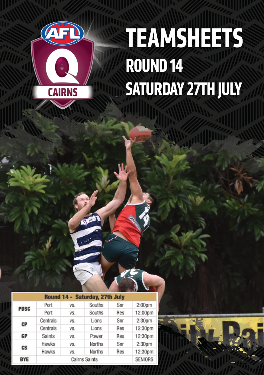 AFL Cairns Round 14 Teamsheets by AFLCairns - Flipsnack
