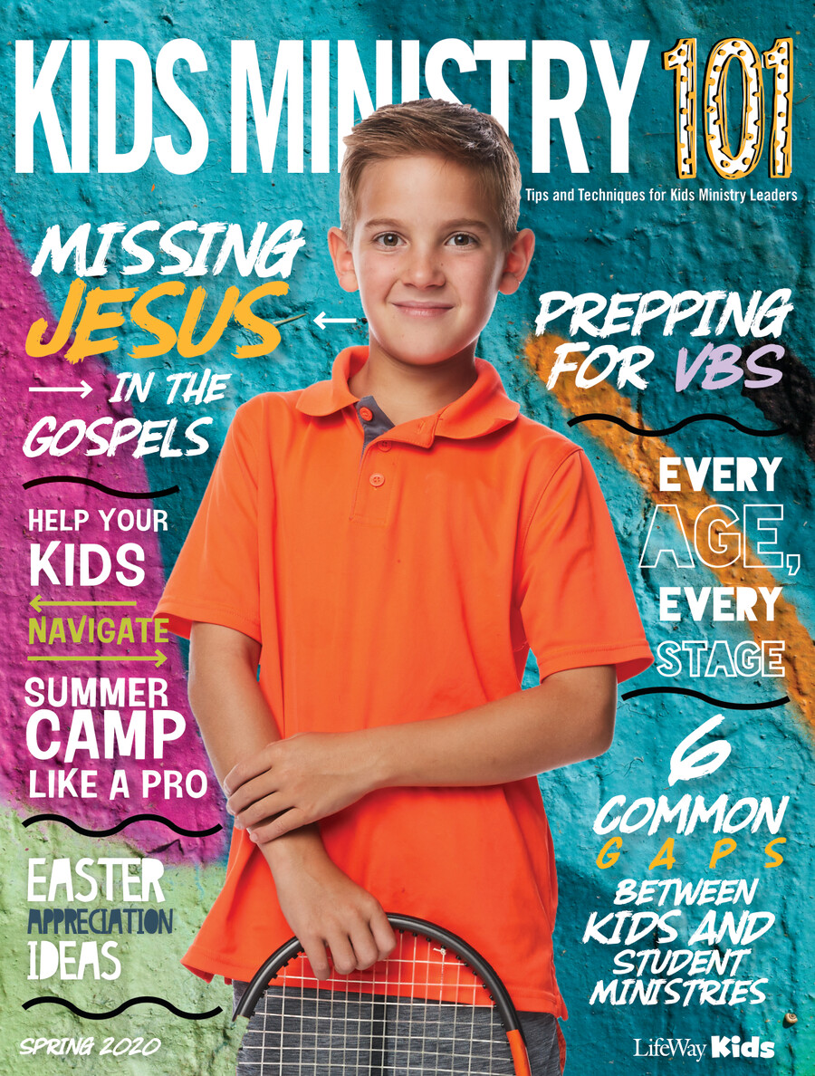 Kids Ministry 101 Magazine - Spring 2020 by Lifeway - Flipsnack