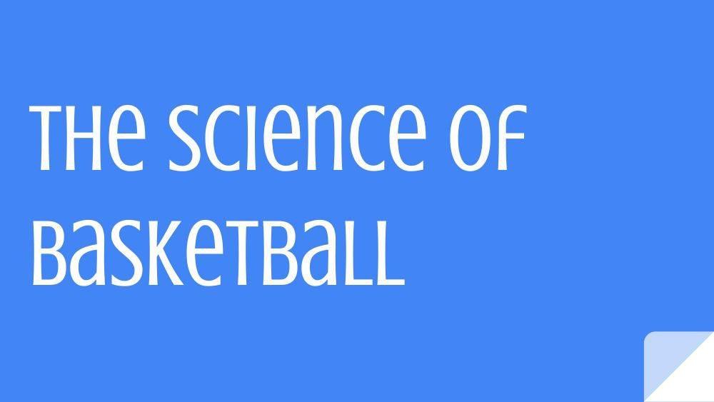 The Science of Basketball by Infinity... - Flipsnack