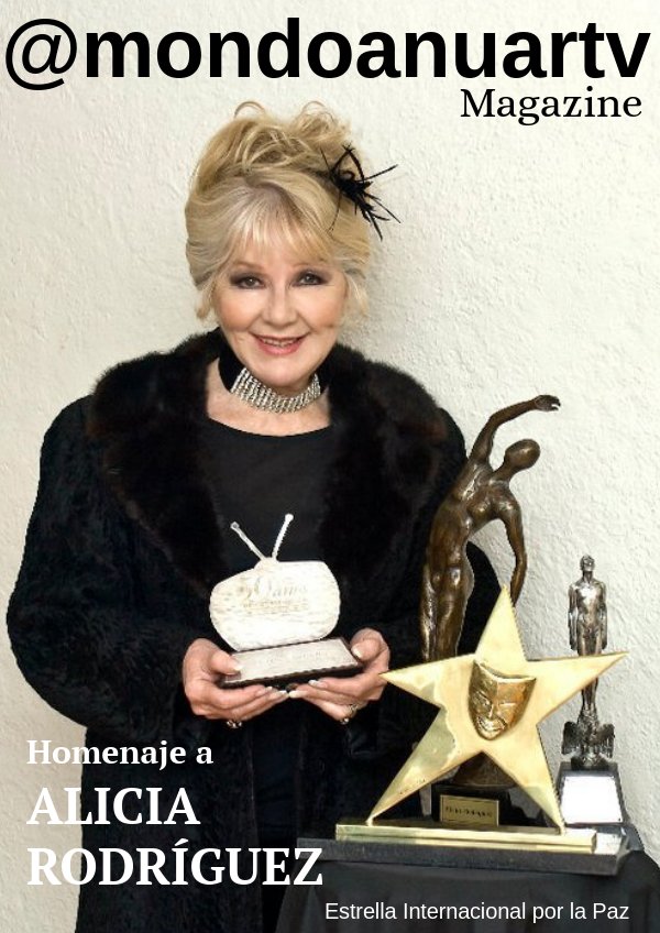 ALICIA RODRÍGUEZ Estrella Internacional por la Paz. by @mondoanuartv ...