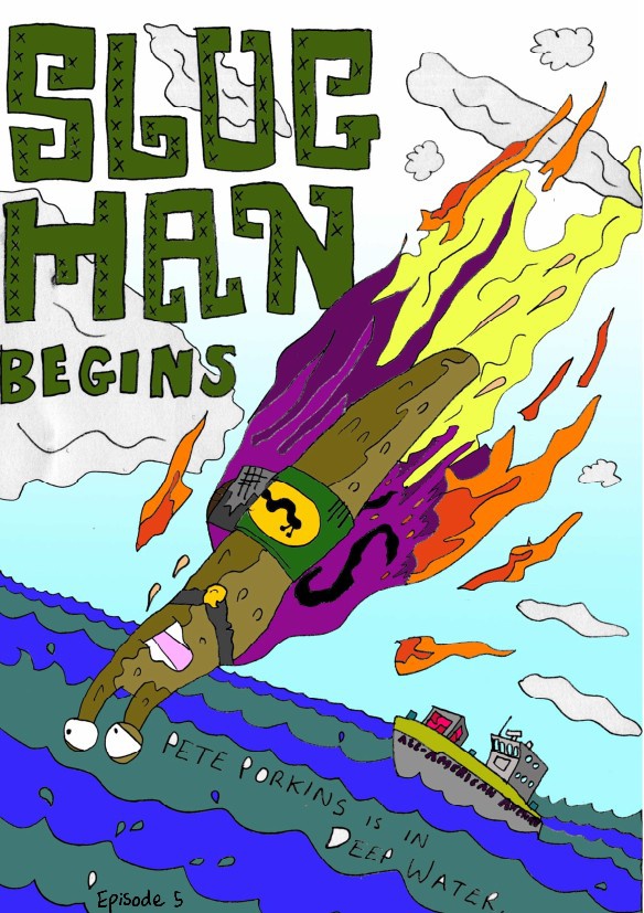 Slug-Man Episode 5 by colkinom - Flipsnack