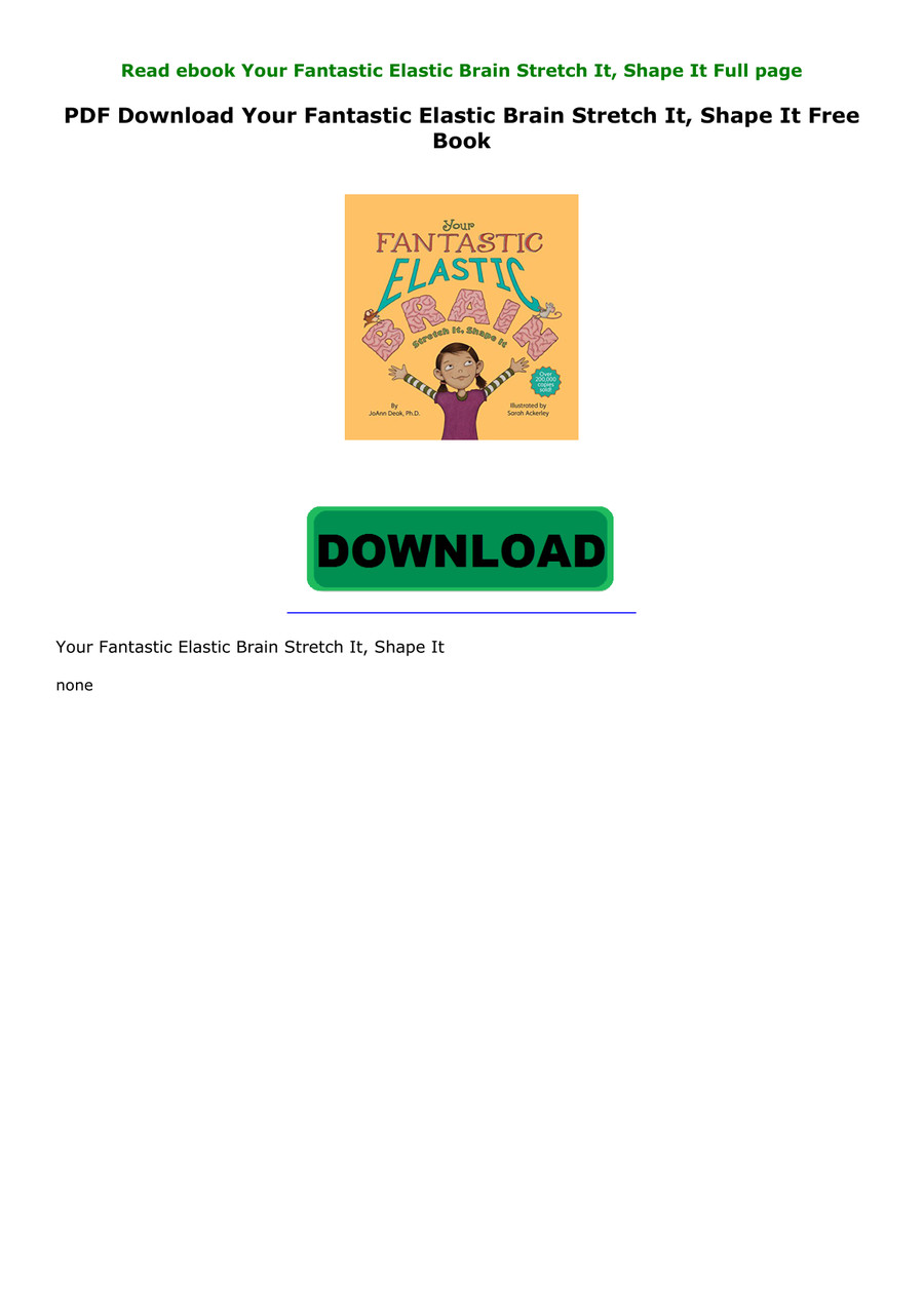 (PDF) Your Fantastic Elastic Brain Stretch It, Shape It by poffertjes ...