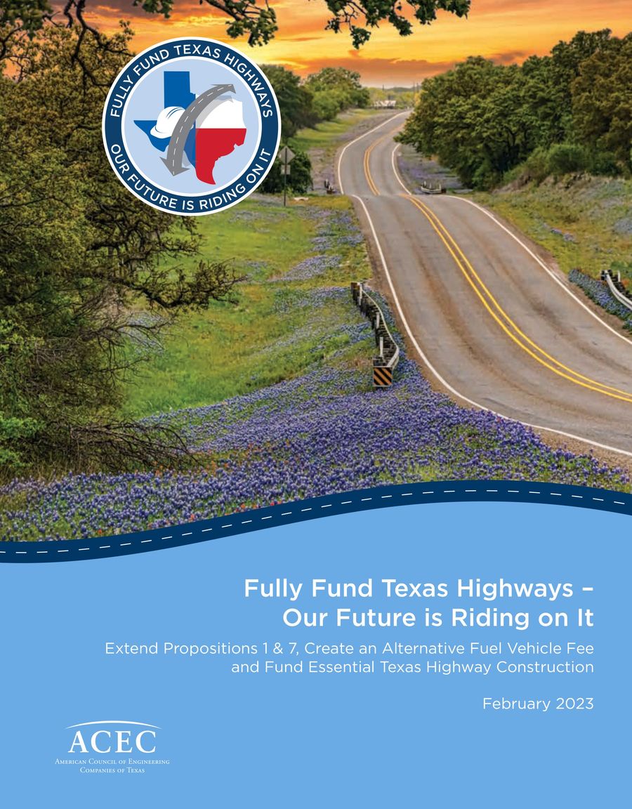 2023 ACEC Texas Transportation Funding Report by Scott Stewart - Flipsnack