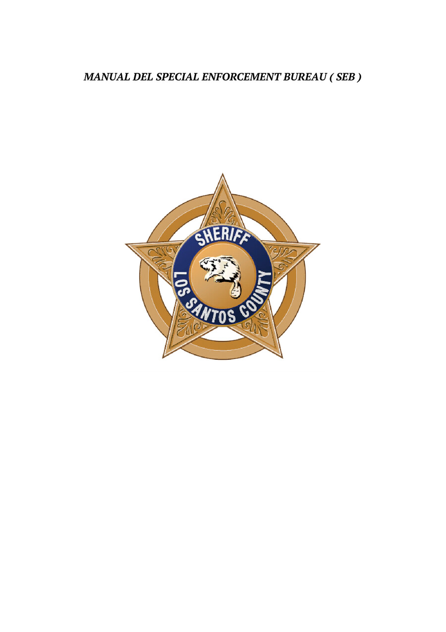 MANUAL DEL SPECIAL ENFORCEMENT BUREAU ( SEB ) by LSSD - GTAHub - Flipsnack