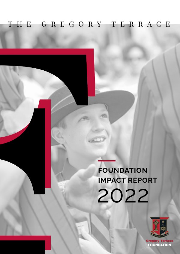 The Gregory Terrace Foundation | Impact Report 2022 by The... - Flipsnack