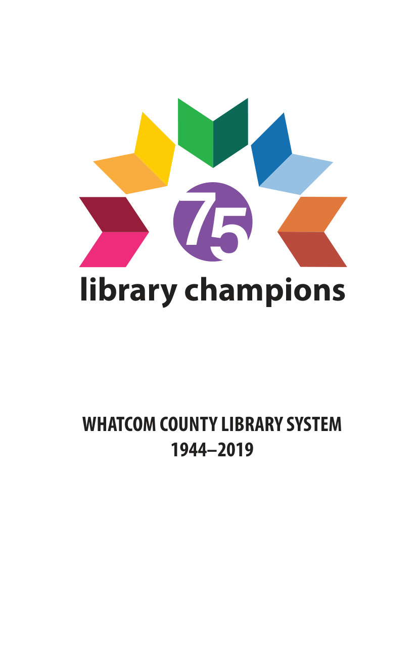 WCLS 75th Anniversary Library Champions by Whatcom... - Flipsnack