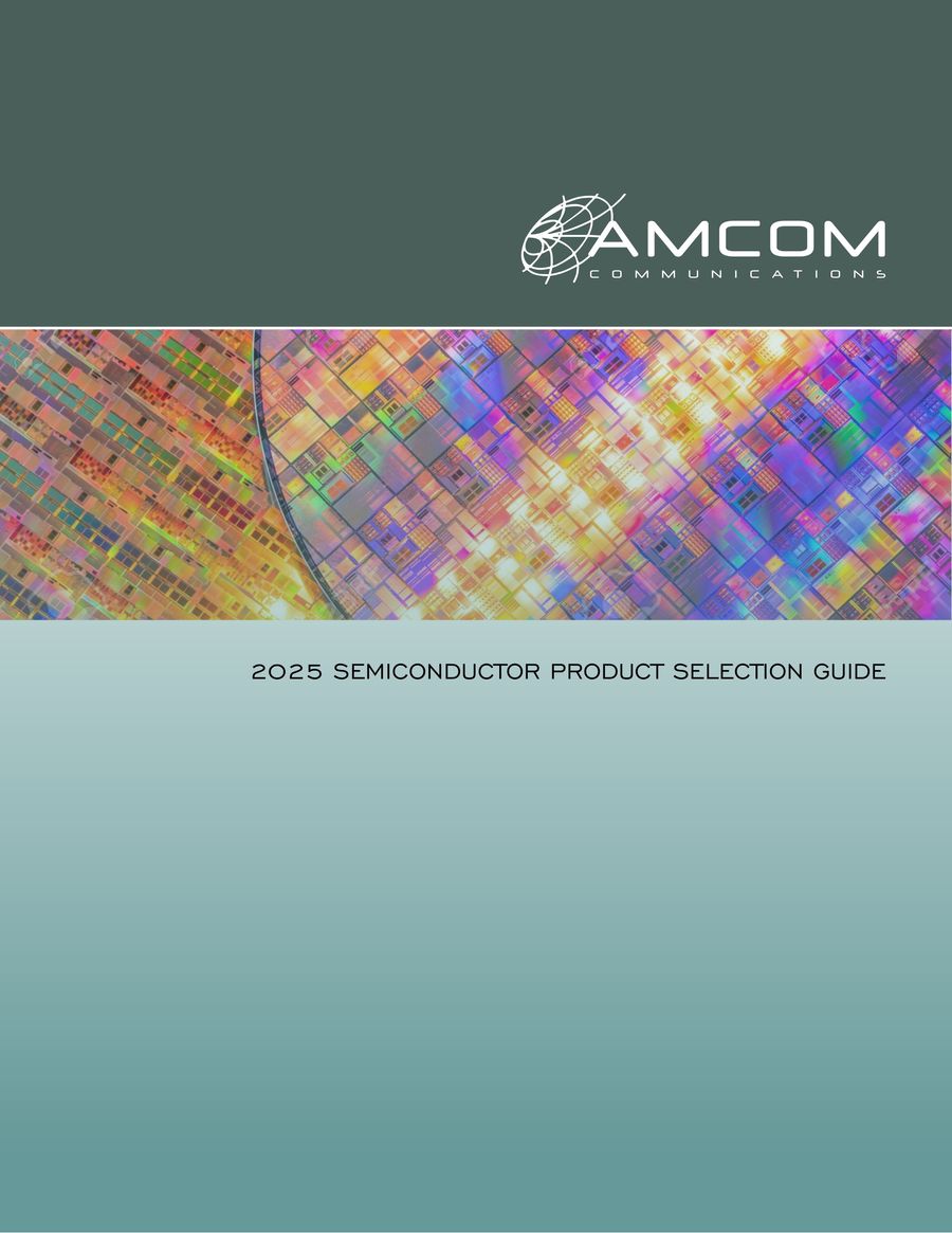 2025 AMCOM Semiconductor Product Selection Guide by WT Elkoshairi ...
