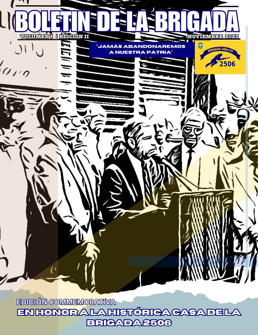 BOLETIN DE LA BRIGADA NOVEMBER VOLUMEN 1 EDICION 2 by Brigade 2506 ...
