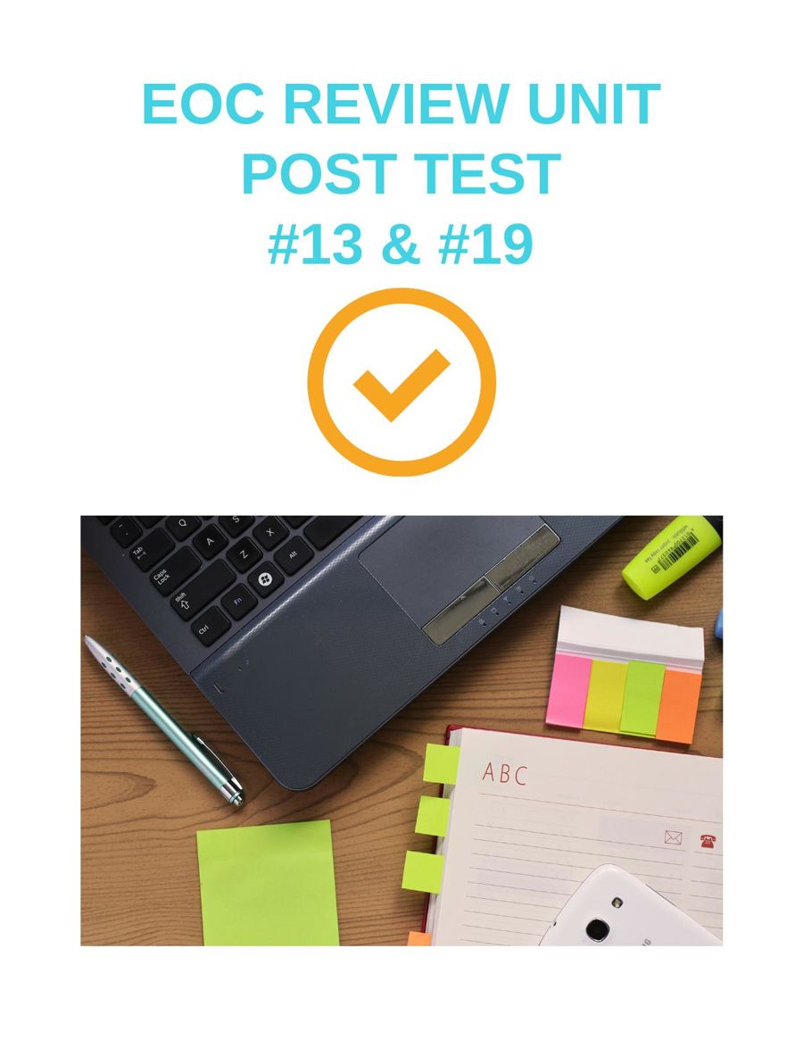 EOC REVIEW UNIT POST TEST #13 & #19 by Deanna J Lancaster - Flipsnack