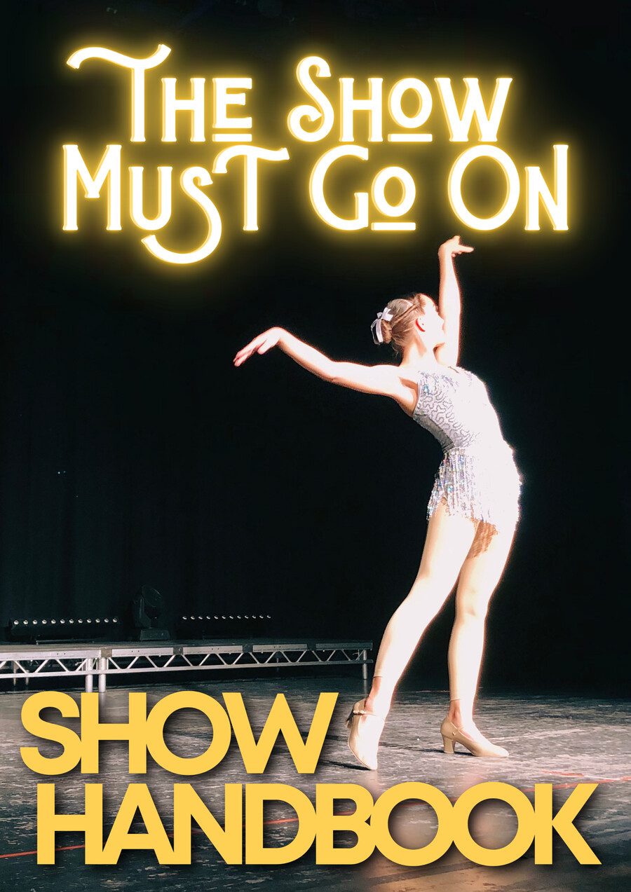 'The Show Must Go On' - Dance Programme Show Handbook 2021 by 7 Academy ...
