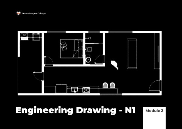 Engineering Drawing N1 - Module 3 by E-Publishing