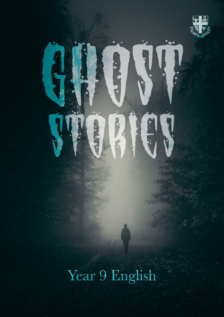 Year 9 Ghost Stories by Nicholas Kelley - Flipsnack