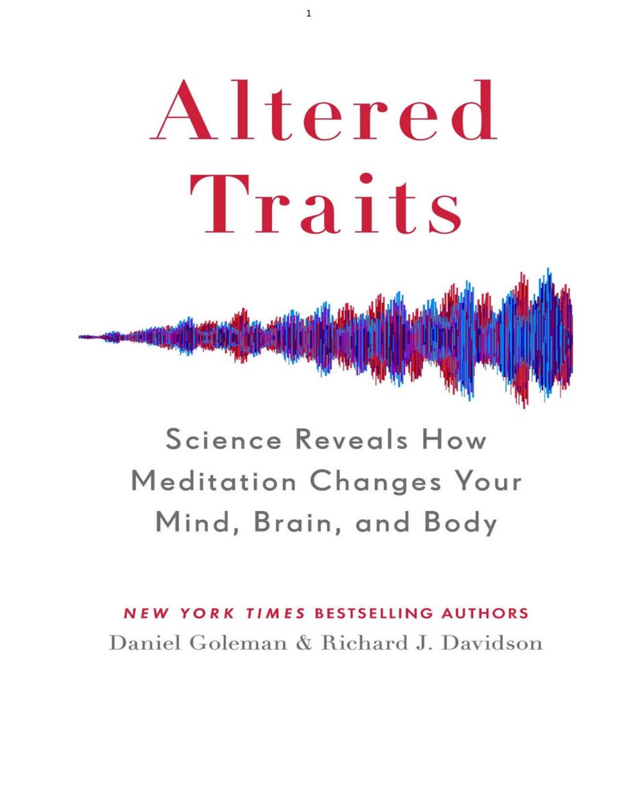 Altered Traits - Science Reveals How Meditation Changes Your Min by ...