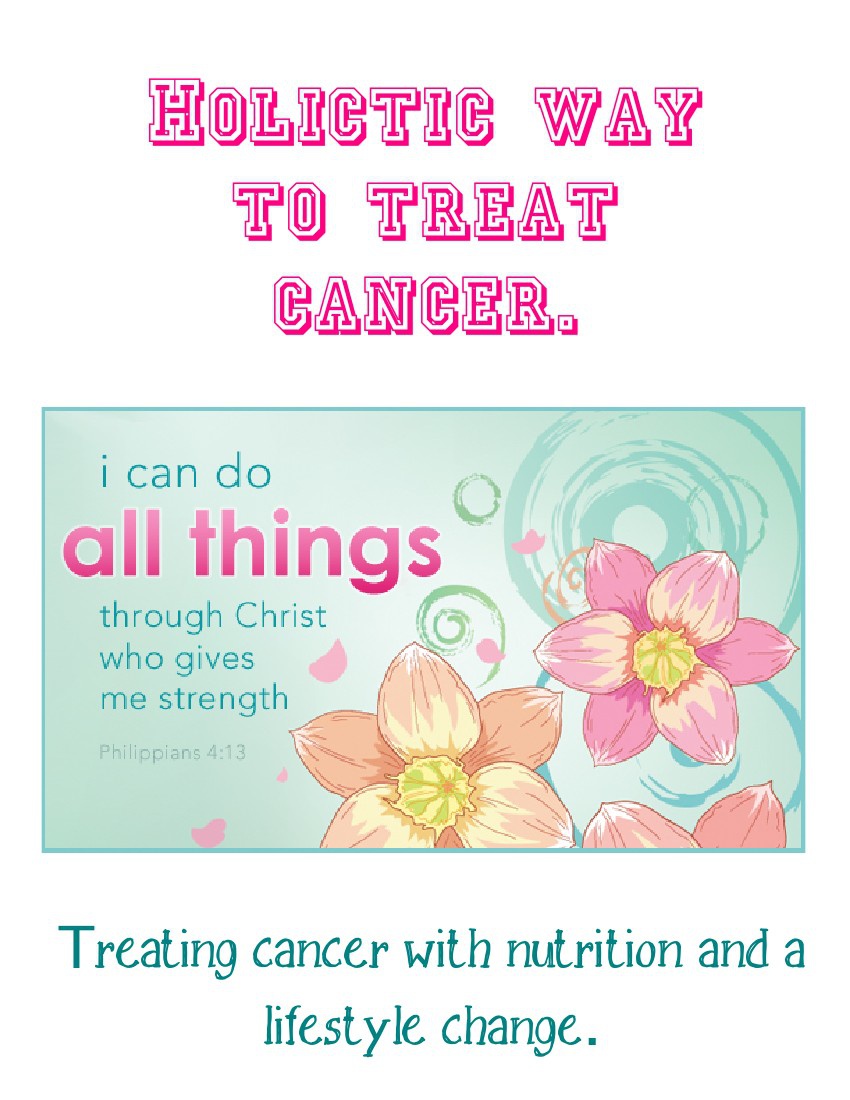 MY Holistic Cancer Manual by: Laire Lightner by Lightner Crew - Flipsnack